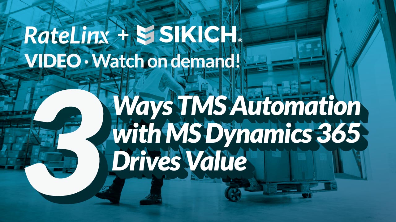 3 Ways TMS Automation with MS Dynamics 365 Drives Value — RateLinx