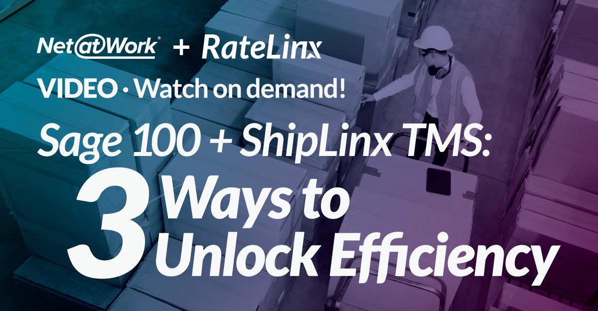 Sage 100 + ShipLinx TMS: 3 Ways To Unlock Efficiency — RateLinx