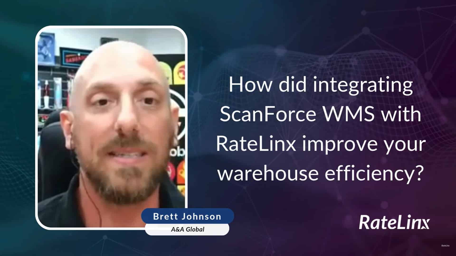 How did integrating ScanForce WMS with RateLinx improve your warehouse ...