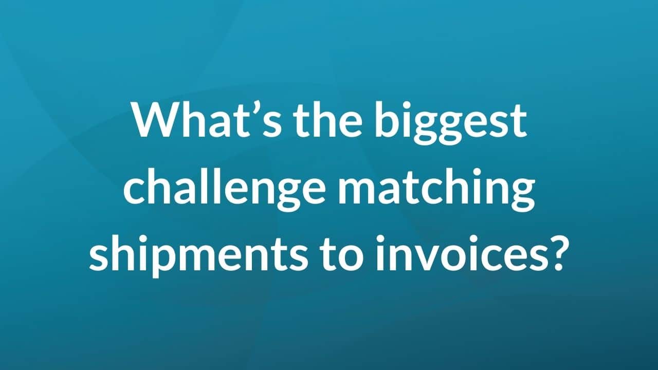 What’s the biggest challenge matching shipments to invoices? — RateLinx What’s the biggest challenge matching shipments to invoices? — RateLinx